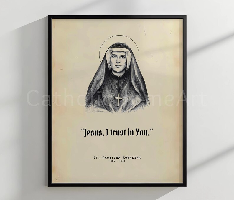 St Faustina Quote Wall Art, Saint Faustina Kowalska Quotes, Saint ...