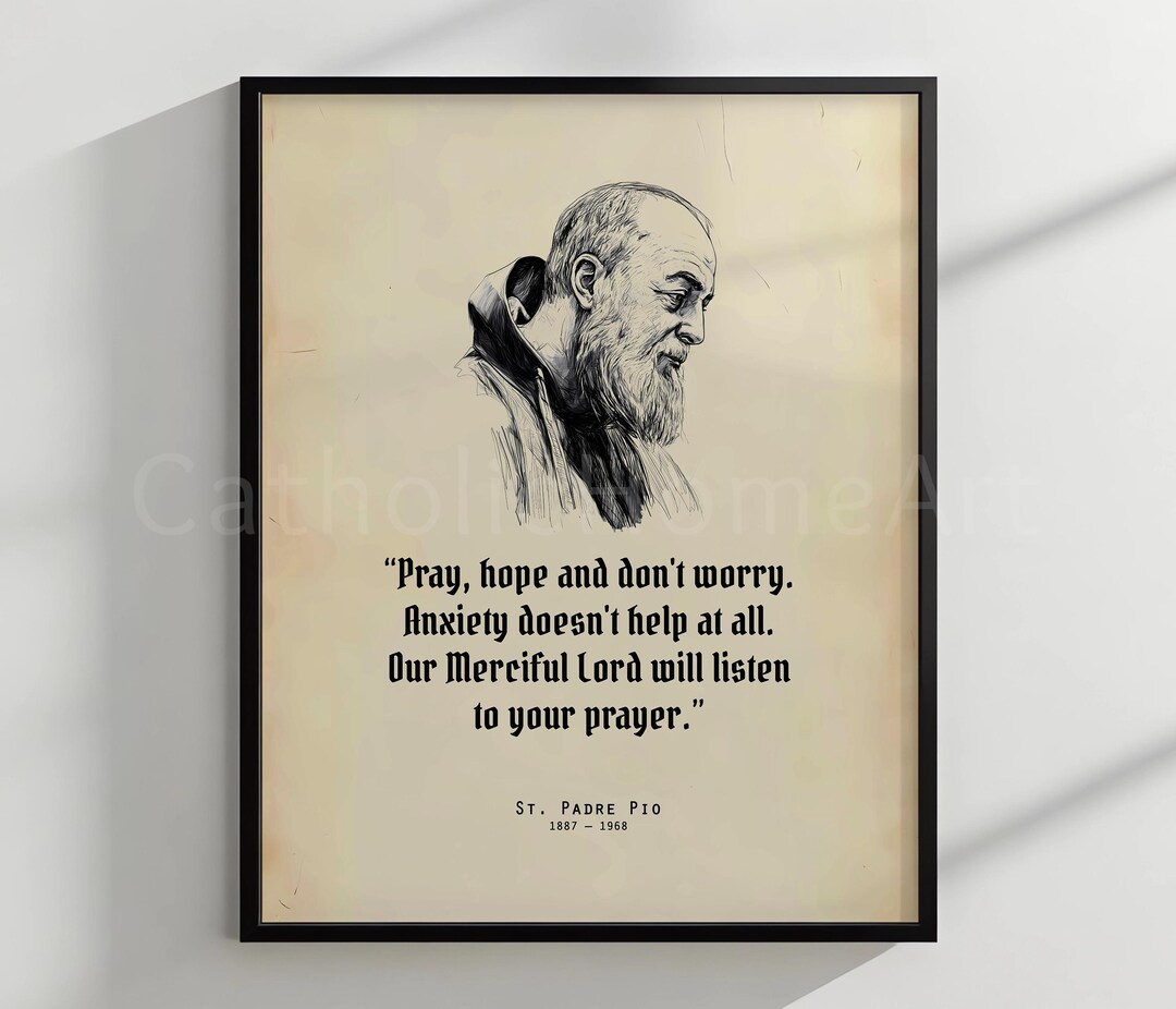 St Padre Pio Quote Wall Art, Saint Padre Pio Quotes, Saint Quotes ...