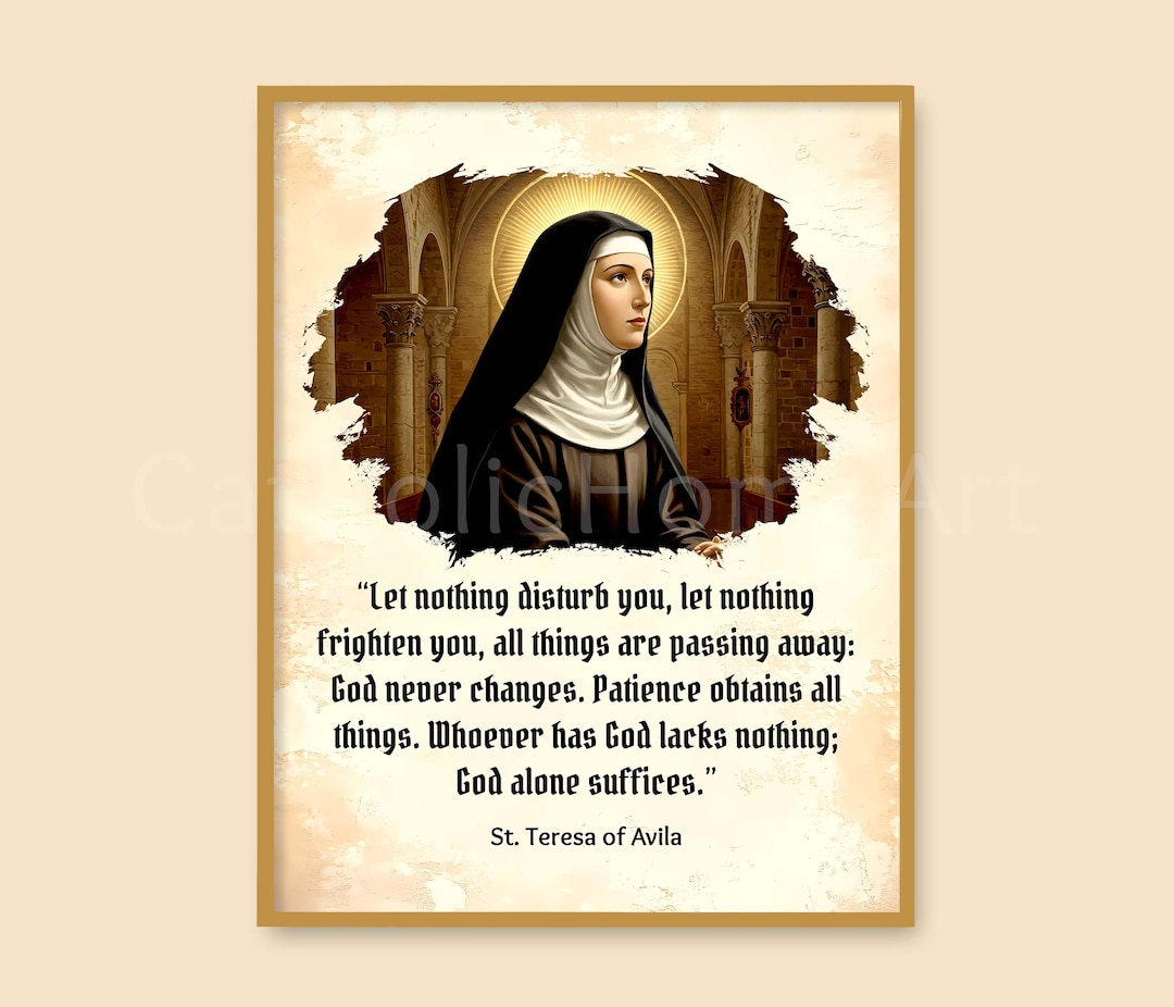 St Teresa of Avila Quote Wall Art Printable, Saint Teresa Quotes, Let ...