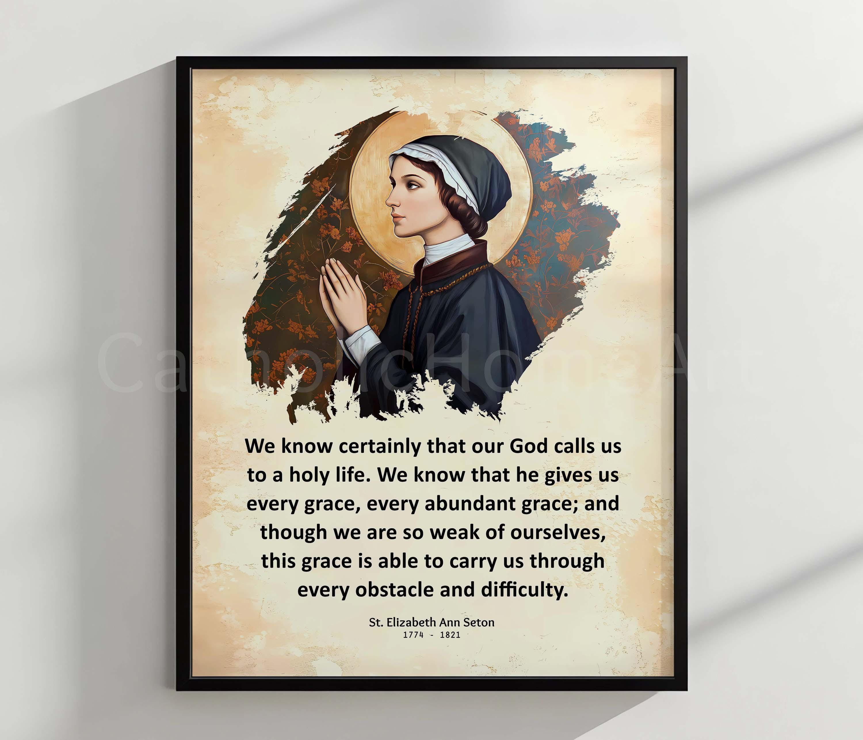 St Elizabeth Ann Seton Quote Printable Wall Art, Saint Mother Seton ...