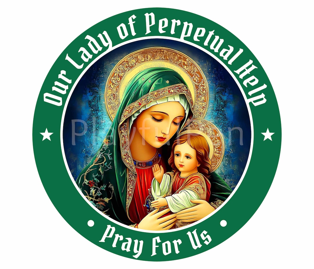 Our Lady of Perpetual Help Clipart PNG, Blessed Virgin Mary Pray for Us ...