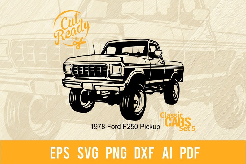1978 Ford F250 Pickup Svg Pickup Truck Cricut Cut Ready Clip Art