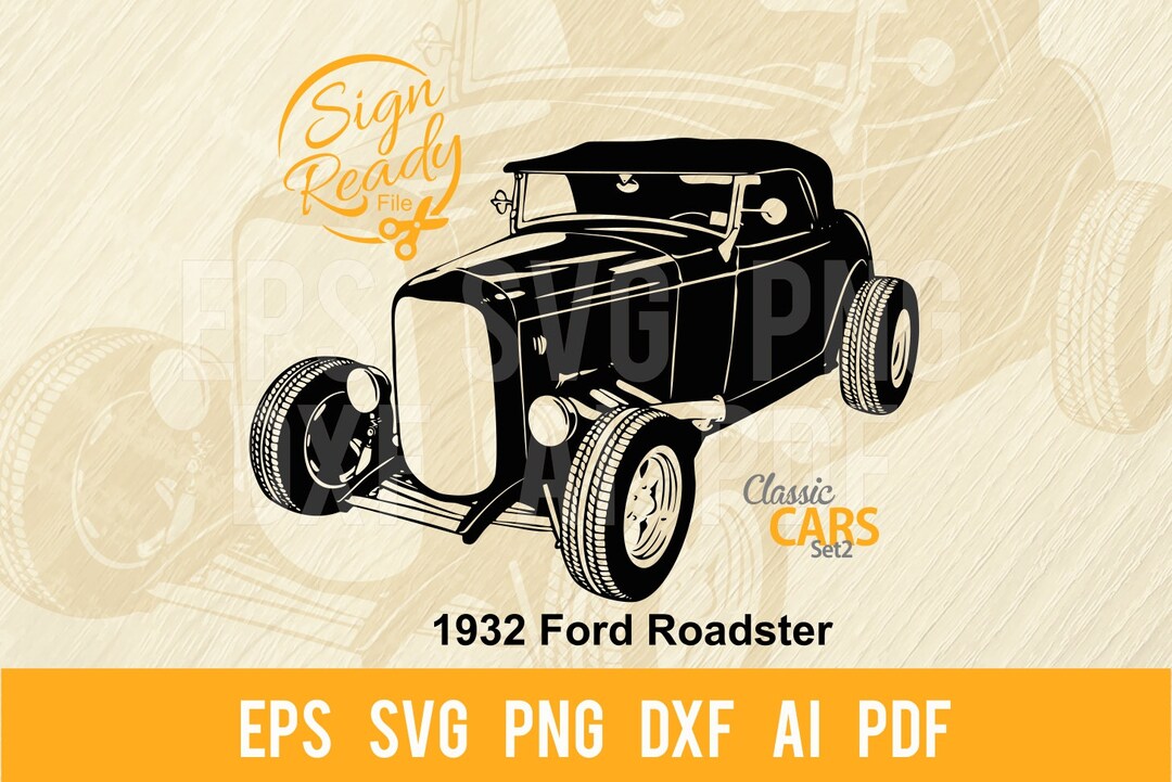 1932 Ford Roadster SVG | Classic Cars Svg| Cut Ready Clip Art Graphics ...