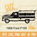 1968 Ford F100 SVG Vector Clipart Cut Ready Clip Art Graphics Digital ...