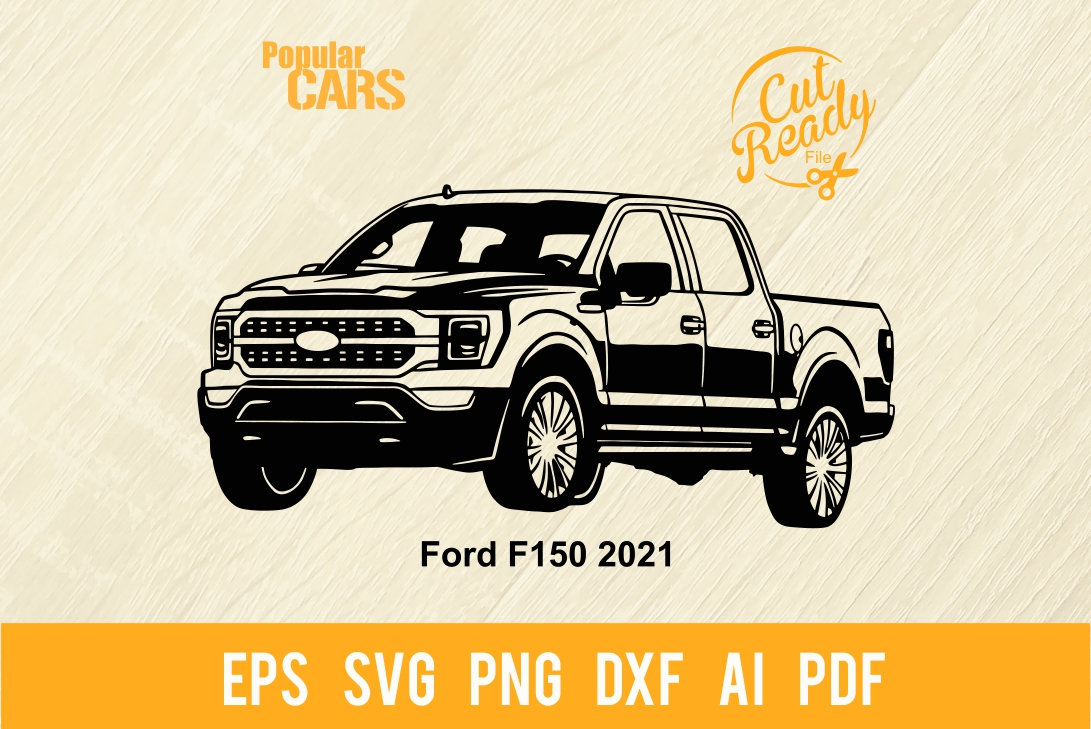 2021 Ford F150 SVG Pickup Truck Svg Classic Car SVG Cut Ready Clip Art ...