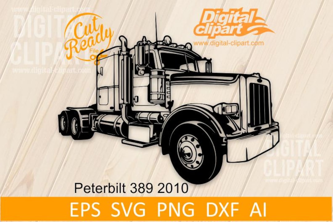 Peterbilt 389 Truck SVG: American Truck Cut Files (digital Download ...