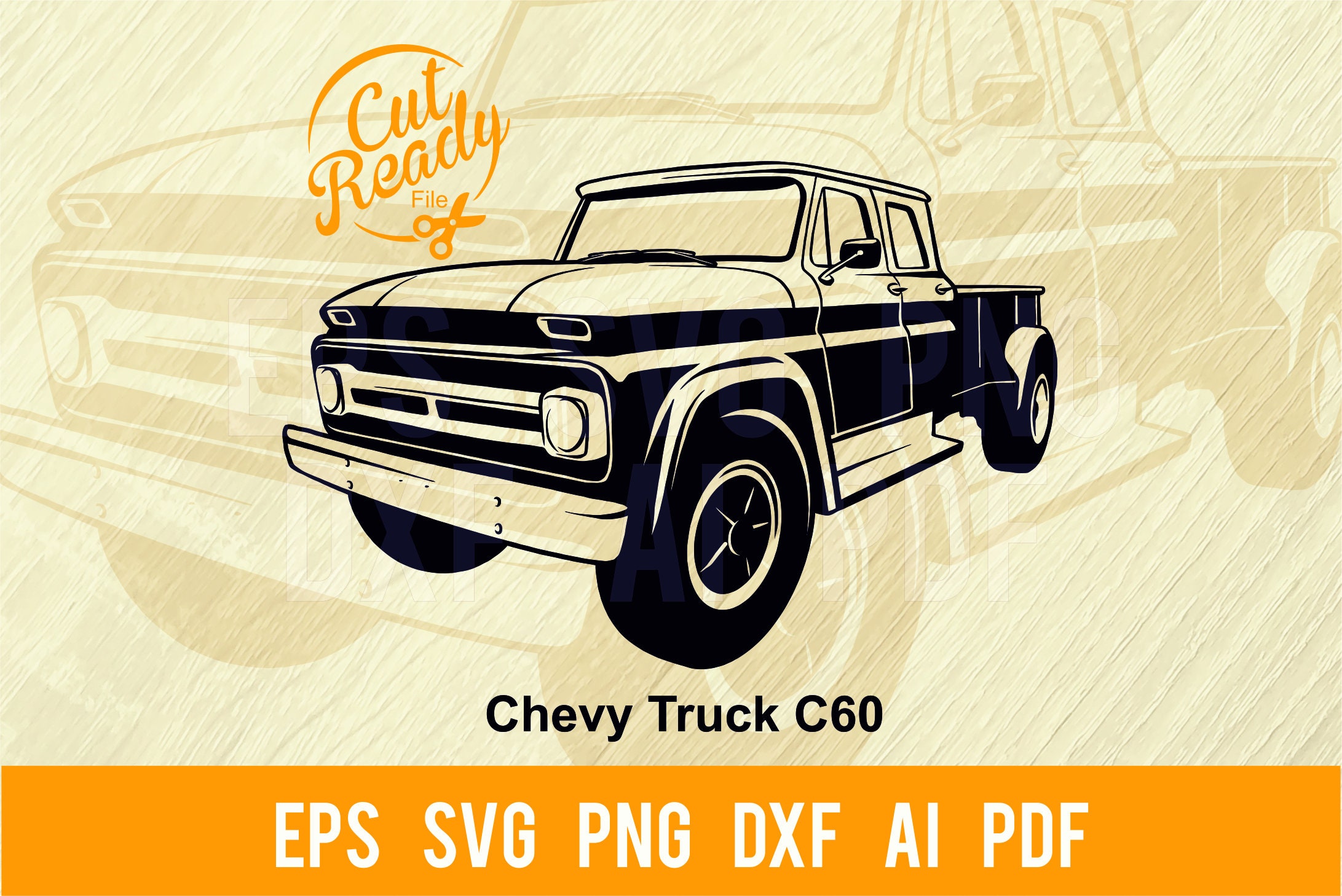 Chevy Truck C60 SVG | Classic Cars Svg| Cut Ready Clip Art Graphics ...