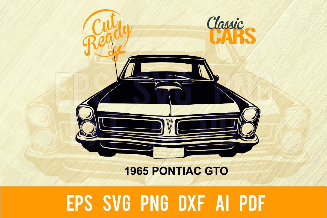 PONTIAC GTO 1965 SVG Cut File | Classic Cars Svg| Cut Ready Clip Art ...