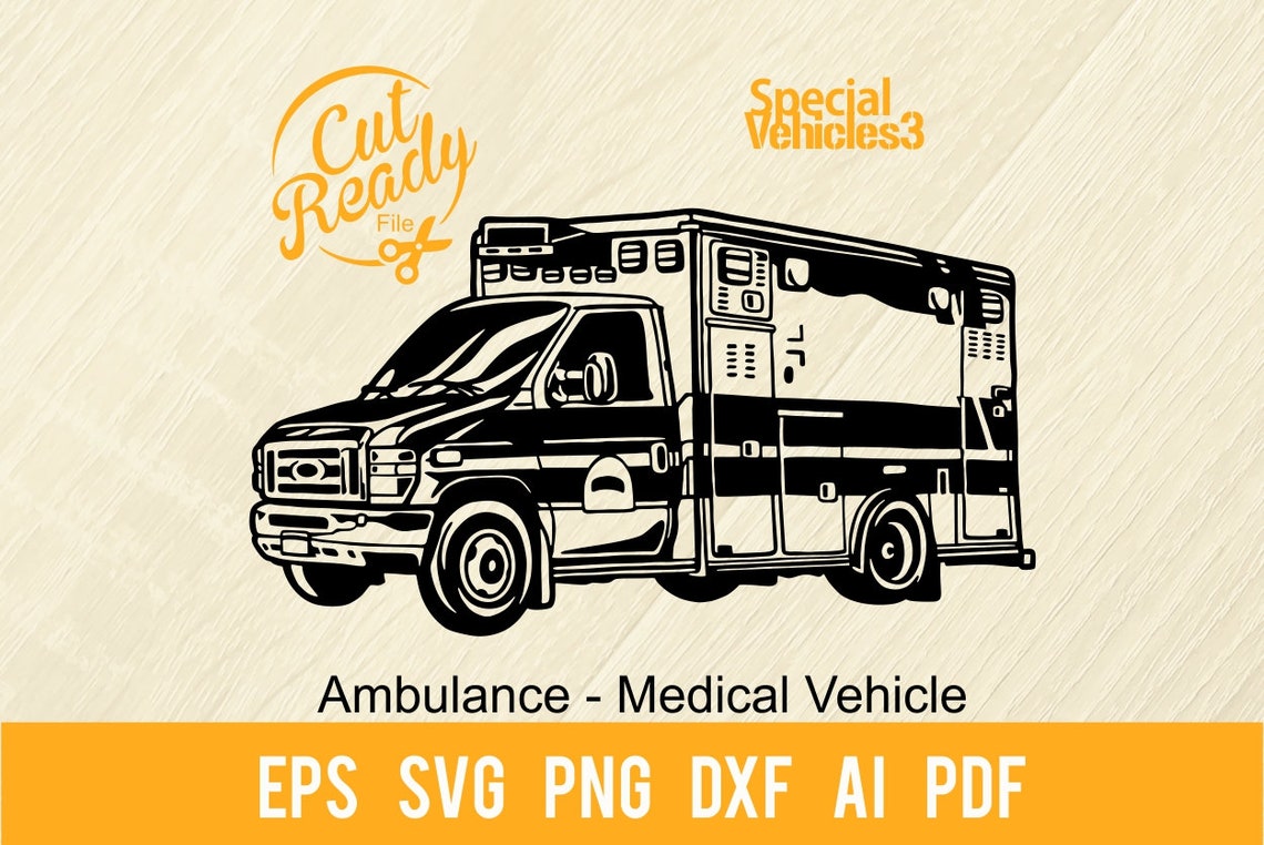 Ambulance - Medical Vehicle Silhouette, Decal, Cricut File, Silhouette ...