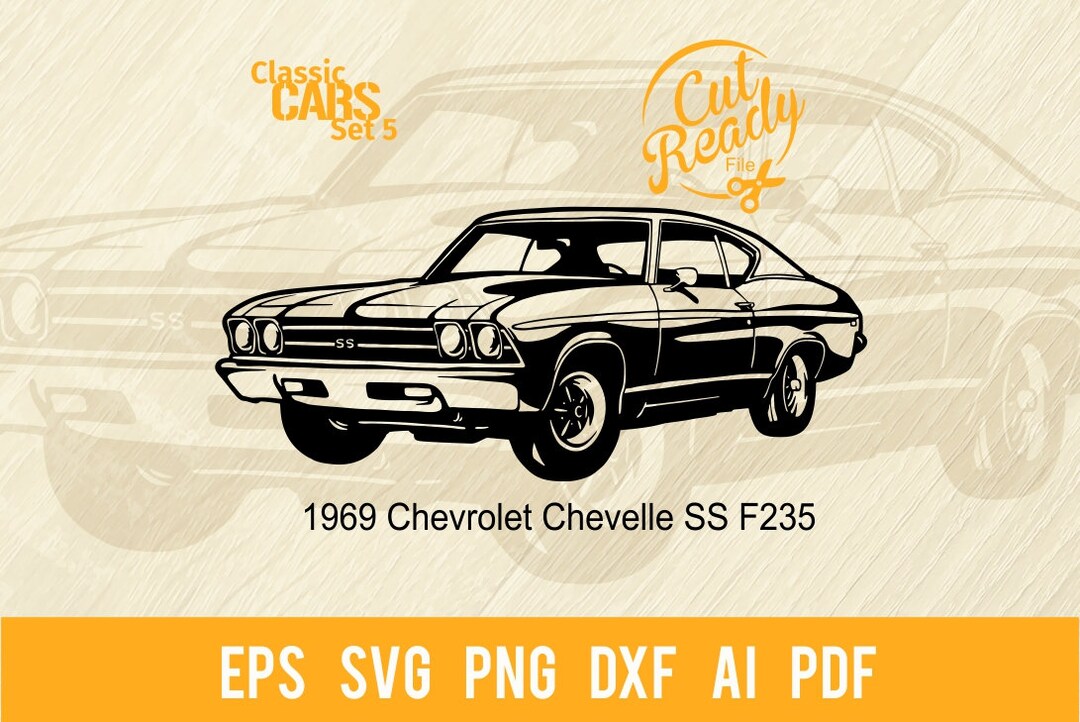 1969 Chevrolet Chevelle SS F235 SVG | Classic Cars Svg| Cut Ready Clip ...