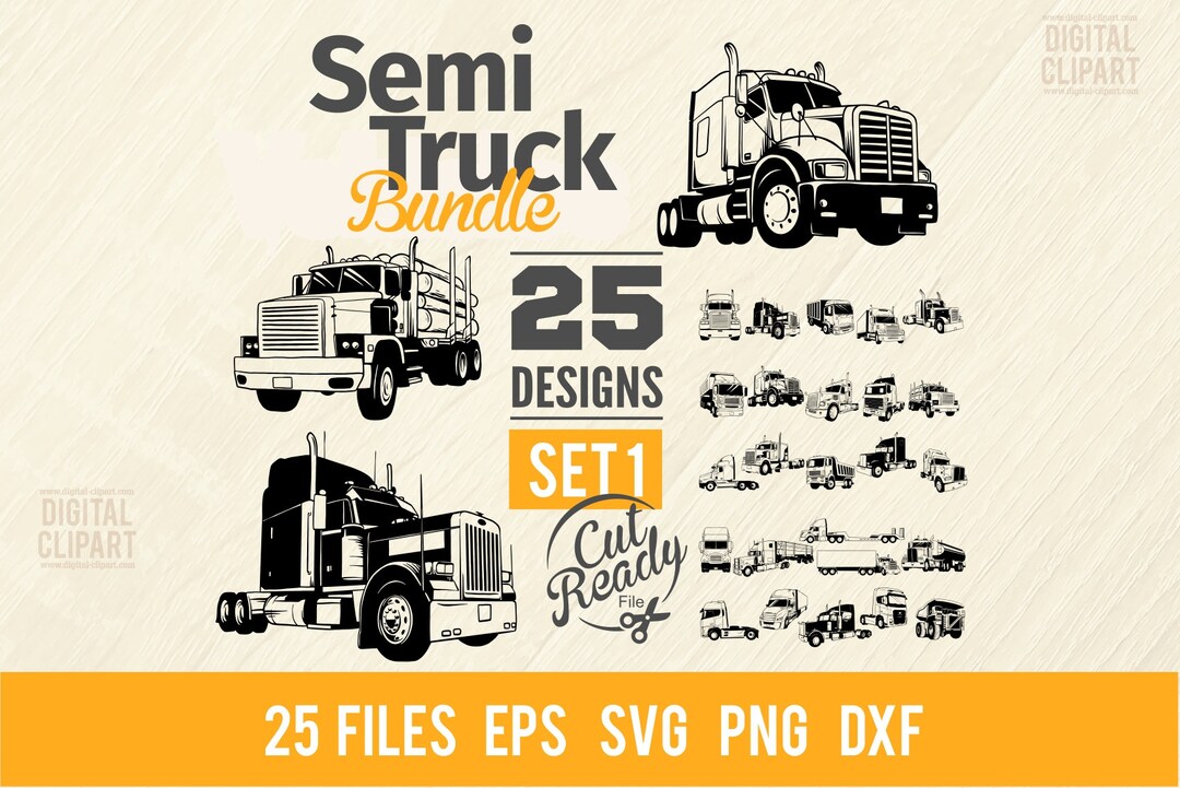 Semi Truck SVG Bundle: American Truck Designs (cut Files) - Etsy