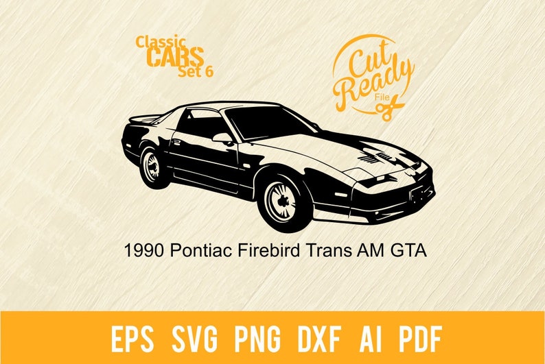 1990 Pontiac Firebird Trans AM GTA Svg Classic Cars Svg Muscle Cars Cut ...