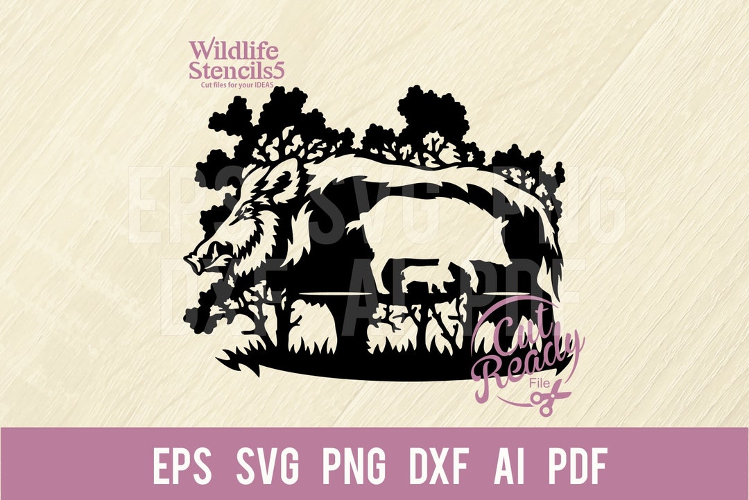 Wild Boar SVG Wildlife Scene Stencil SVG, Animals Silhouettes Dxf, Cut ...