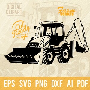 Front Loader SVG - Farm Vehicle SVG Vector File, Cut Stencil, Laser Cut ...