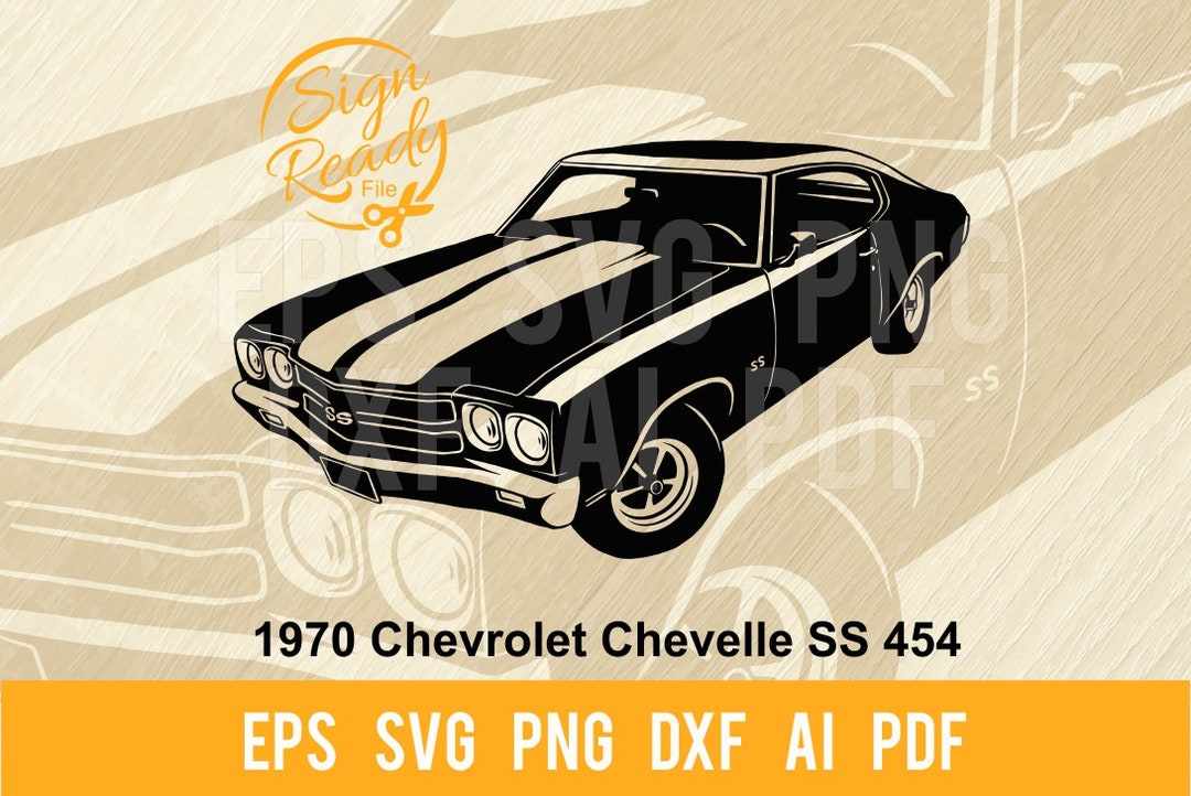 1970 Chevrolet Chevelle SS 454 SVG | Classic Cars Svg| Cut Ready Clip ...