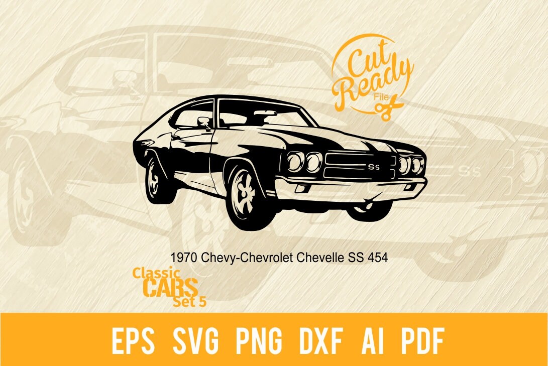 1970 Chevy-chevrolet Chevelle SS 454 Svg| Muscle Car Svg Classic Cars ...