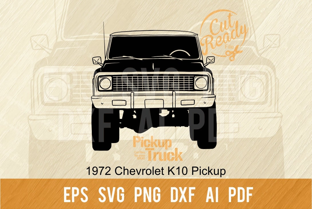 1972 Chevrolet K10 Pickup Truck Svg Classic Cars SVG | Pickup Truck Cut ...