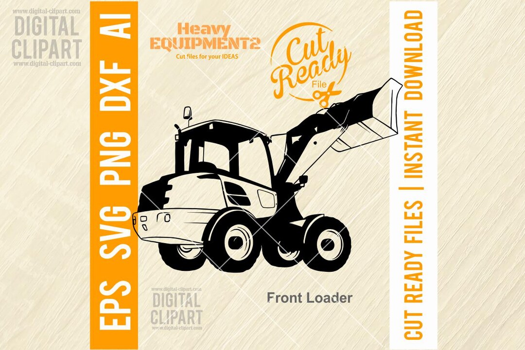 Front Loader - Equipment - Special Equipment Stencil Cut File ...