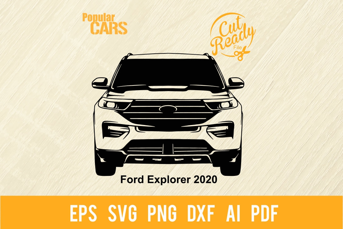 Ford Explorer 2020 SVG - Pickup Truck Svg Classic Car SVG | Cut Ready ...