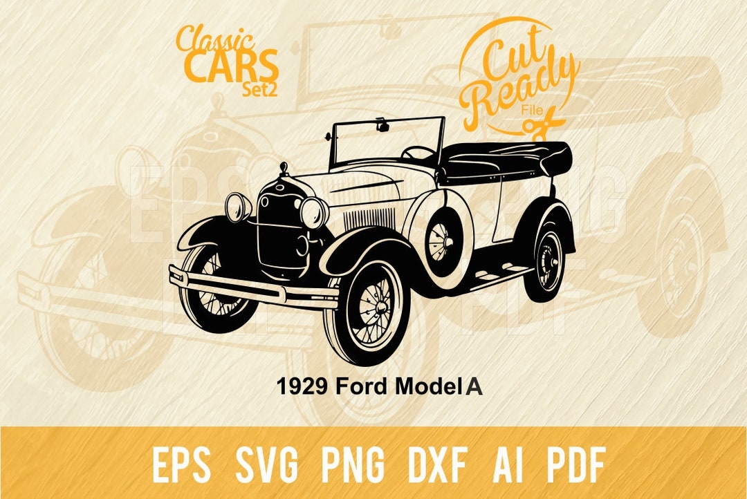 1929 Ford Model A SVG | Classic Cars Svg| Cut Ready Clip Art Graphics ...