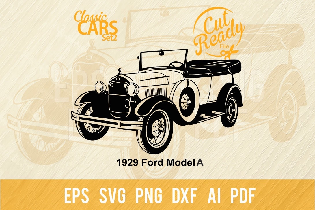 1929 Ford Model A SVG | Classic Cars Svg| Cut Ready Clip Art Graphics ...