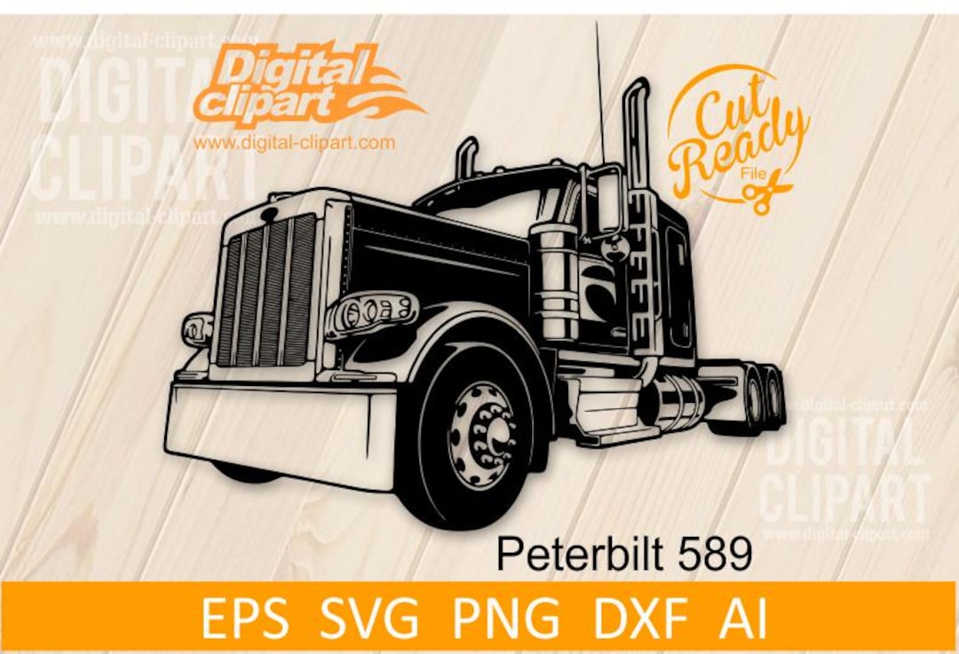Peterbilt 589 Truck SVG: American Truck Cut Files (digital Download ...