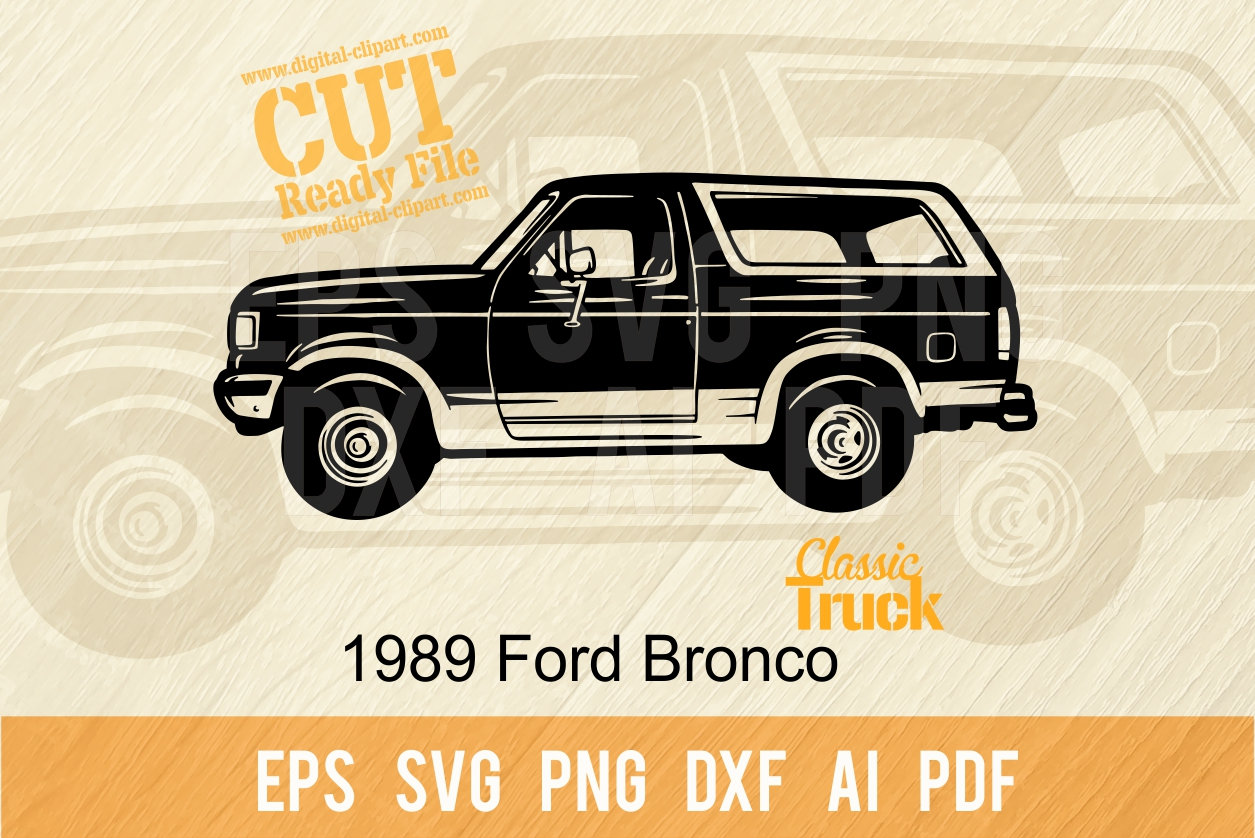 1989 Ford Bronco SVG Vector Clipart | Cut Ready Clip Art Graphics ...