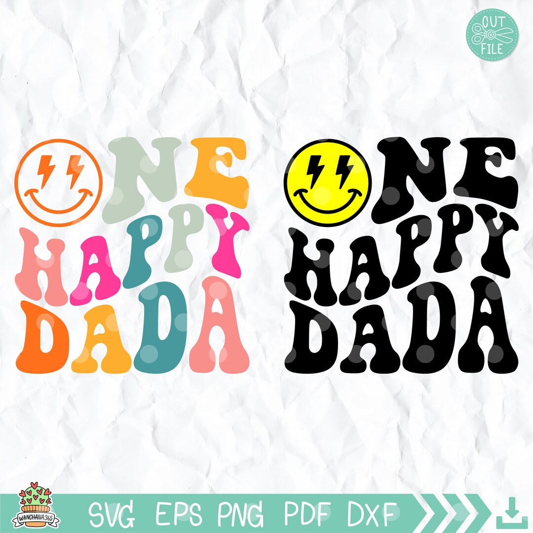 One Happy Dada Svg, Dada Gift, Birthday Dada SVG, Retro Wavy Text, 1st ...