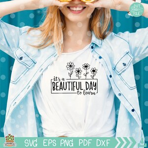 It's A Beautiful Day to Learn Svg, Teacher Svg, Teacher Life Svg ...