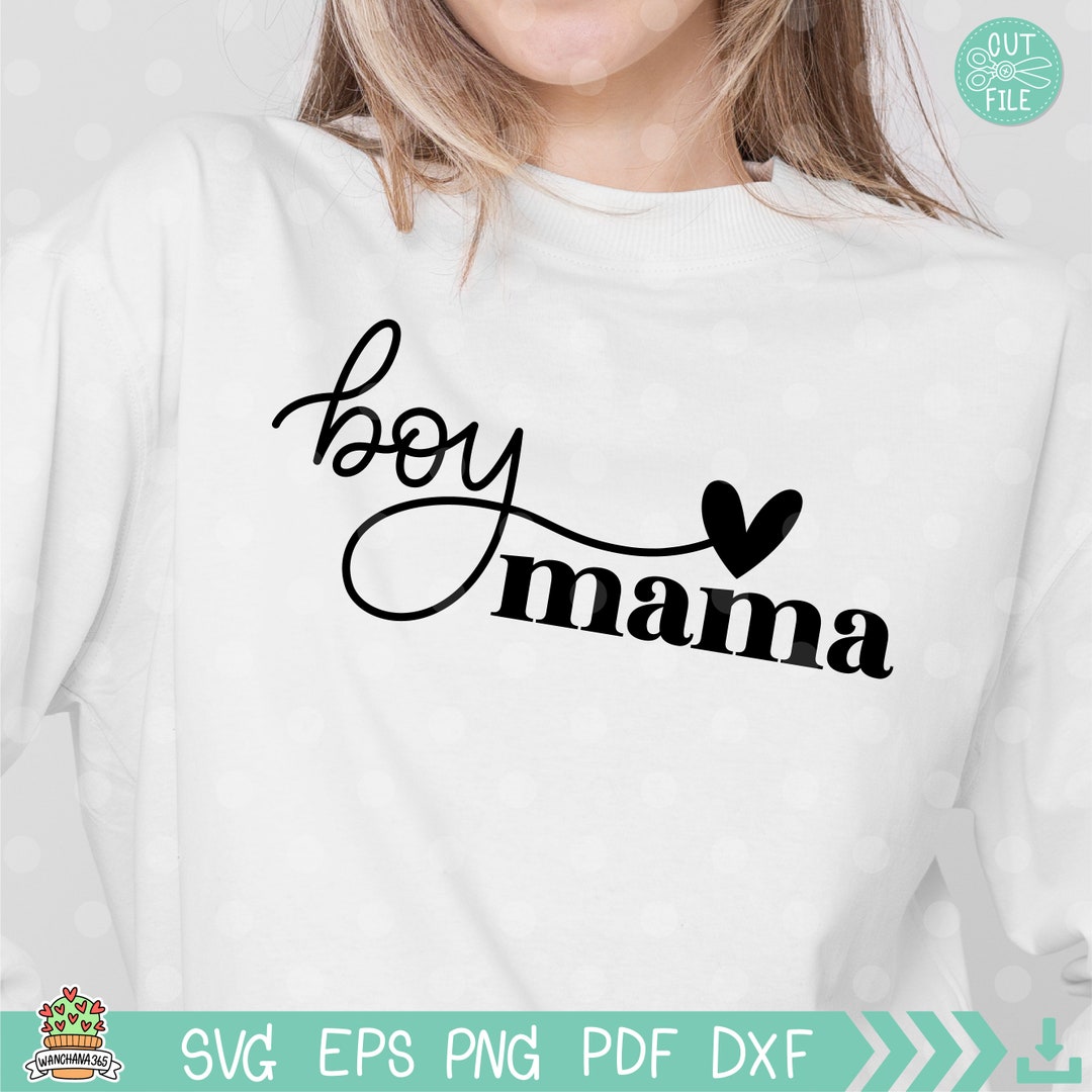 Boy Mama Svg, Boy Mom Svg, Mom Svg Cut File, Mother's Day Svg, Boy Mom ...