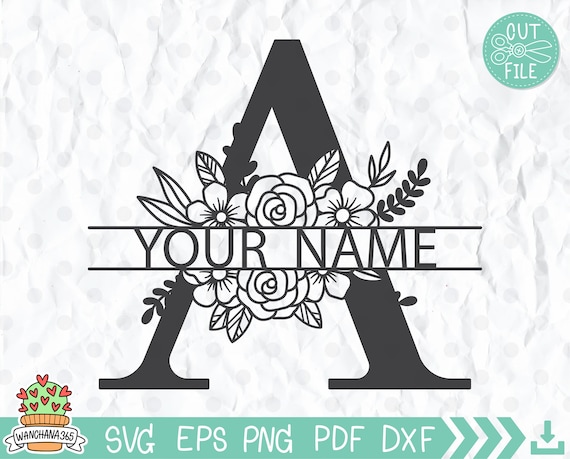 Prints Art & Collectibles Floral Split Letters A-Z SVG Floral Split Letter svg Floral Monogram ...