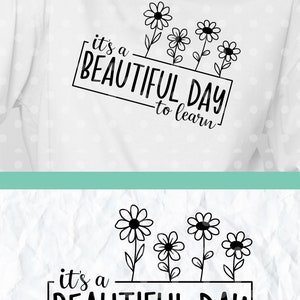It's A Beautiful Day to Learn Svg, Teacher Svg, Teacher Life Svg ...