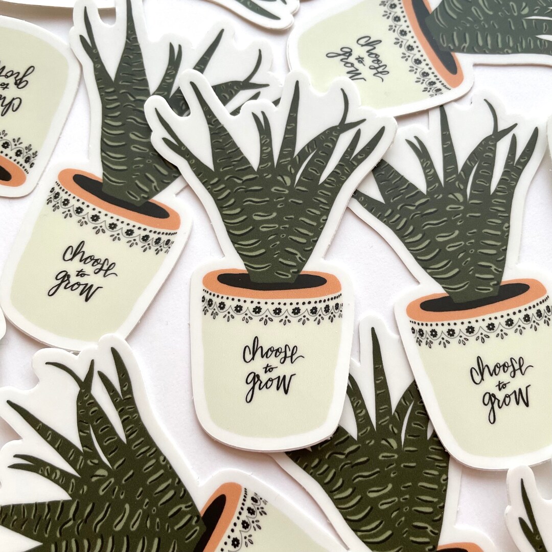 VINYL STICKER / Choose to Grow / Plant Sticker / Succulent / Trendy ...