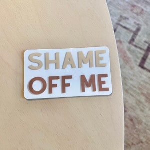 Shame off Me / VINYL STICKER / Mental Health Stickers / Self Care Gift ...