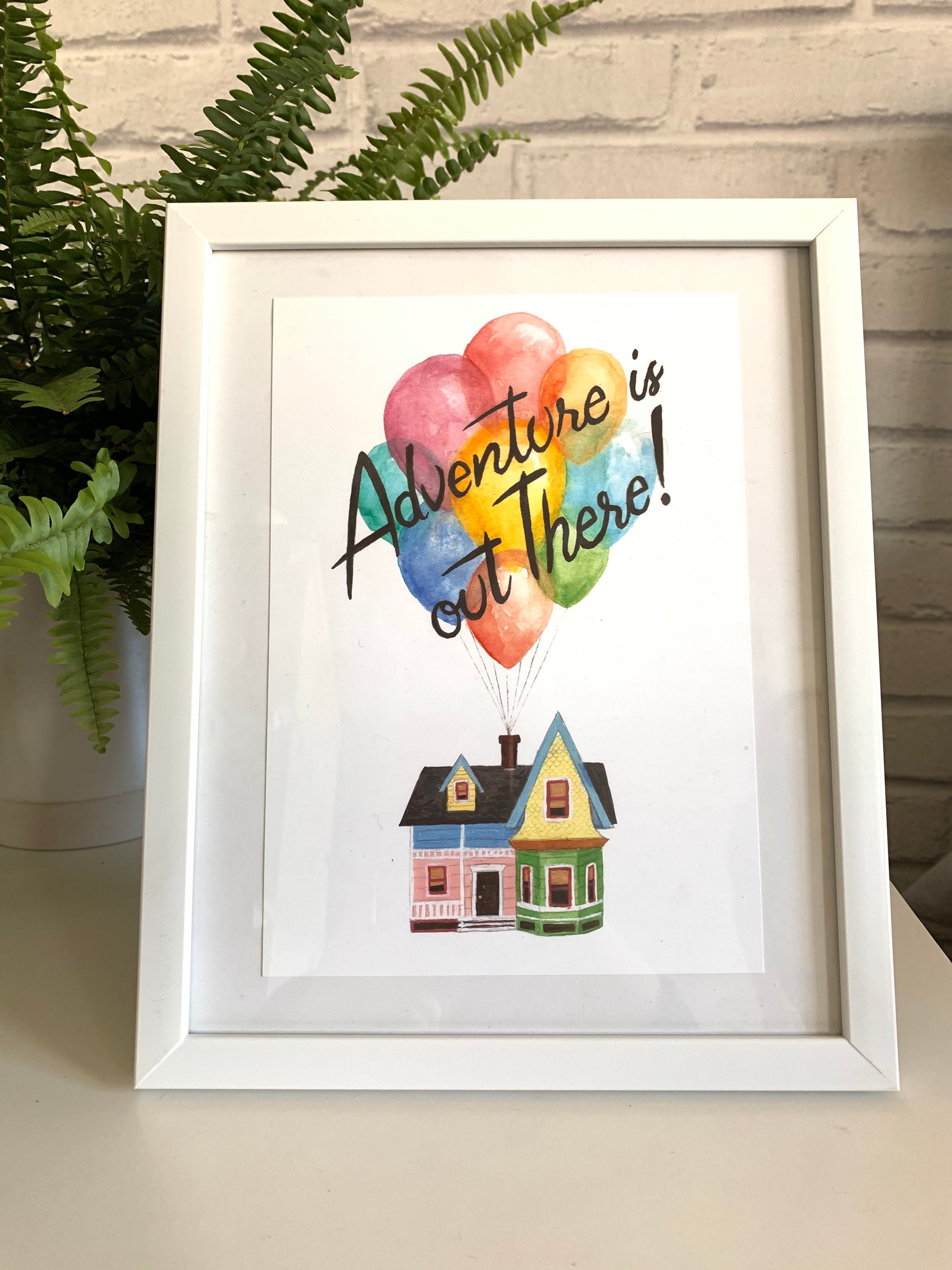 UP Adventure is Out There Quote Art Print - Etsy UK