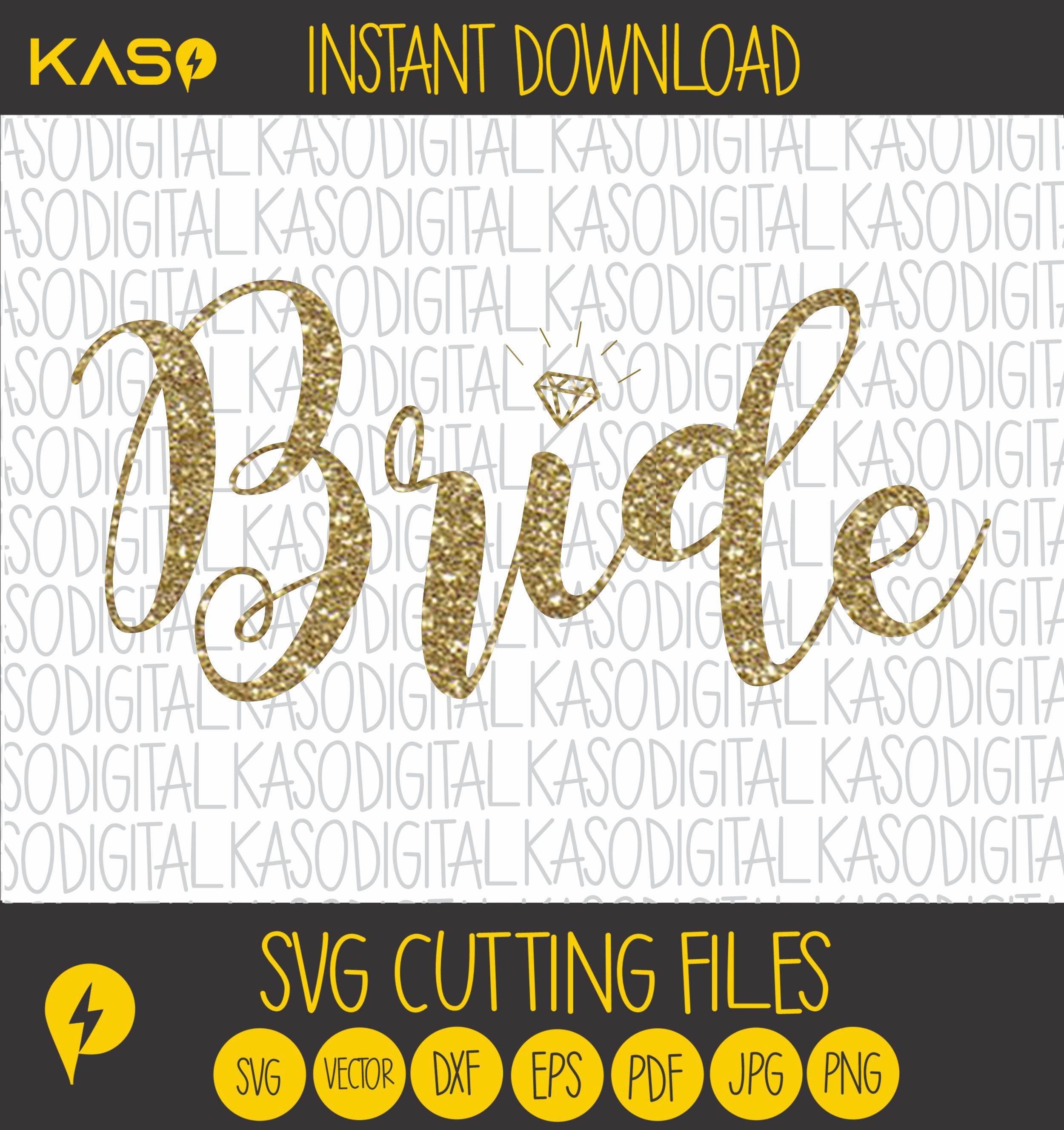 Bride Svg Bride Svg Cutting File Wedding Svg Bachelorette Svg - Etsy