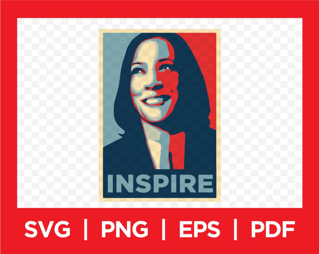 Inspire Kamala Harris Obama Hope Poster Svg Png Eps Pdf Pack Kamala ...