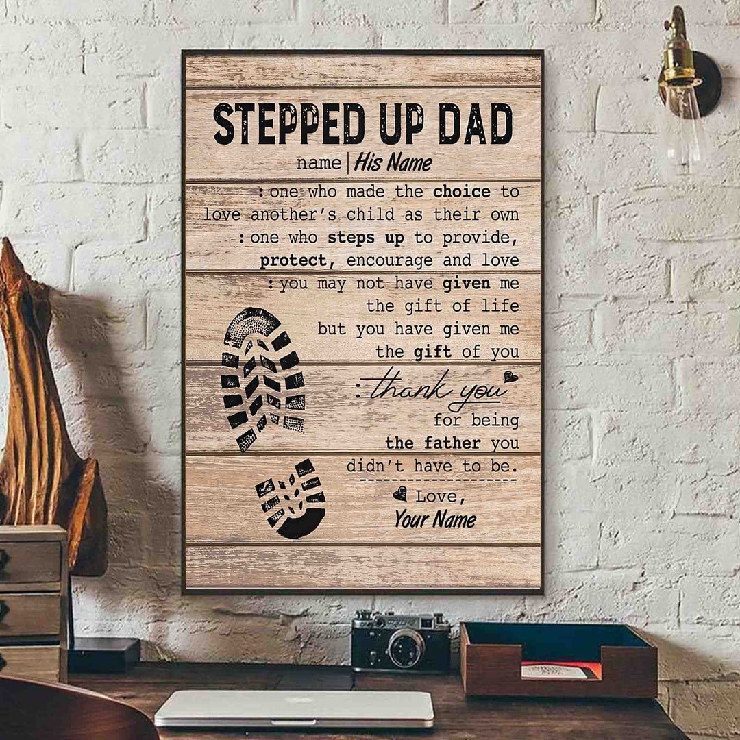 Personalized Stepped Up Dad Poster Happy Fathers Day Etsy