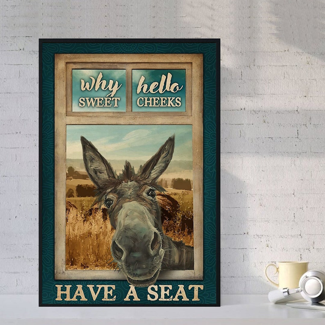 Donkey Why Hello Sweet Cheeks as A Seat Poster - Etsy