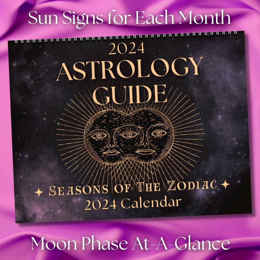 ASTROLOGY CALENDAR 2024 Zodiac Signs Moon Phases At-a-glance Lunar ...