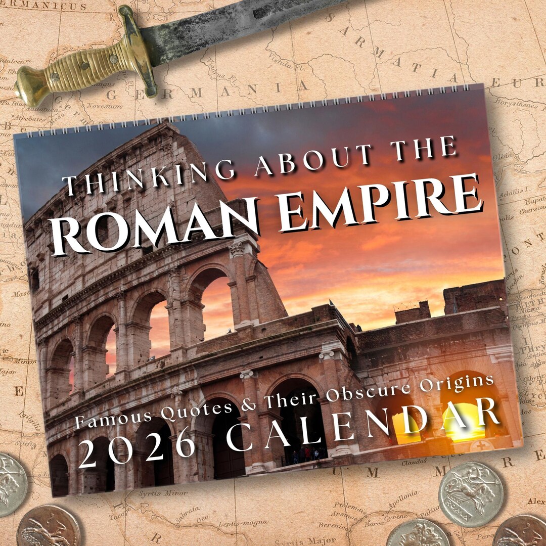 ROMAN EMPIRE CALENDAR 2026 | Thinking About Ancient Rome Quotes, Viral ...