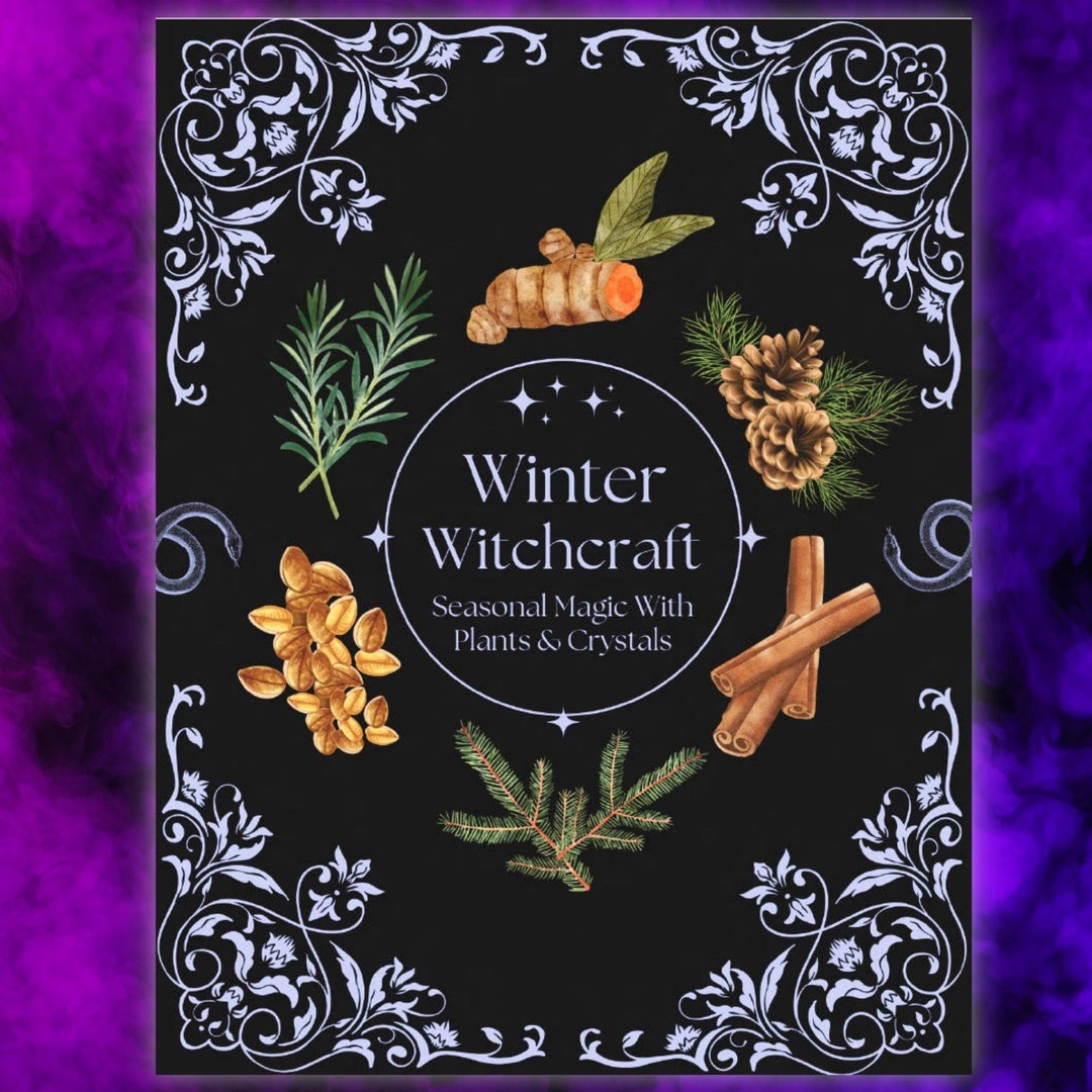 WINTER WITCHCRAFT Fillable PDF | Magical Herbs Crystals | Witchy Spells ...