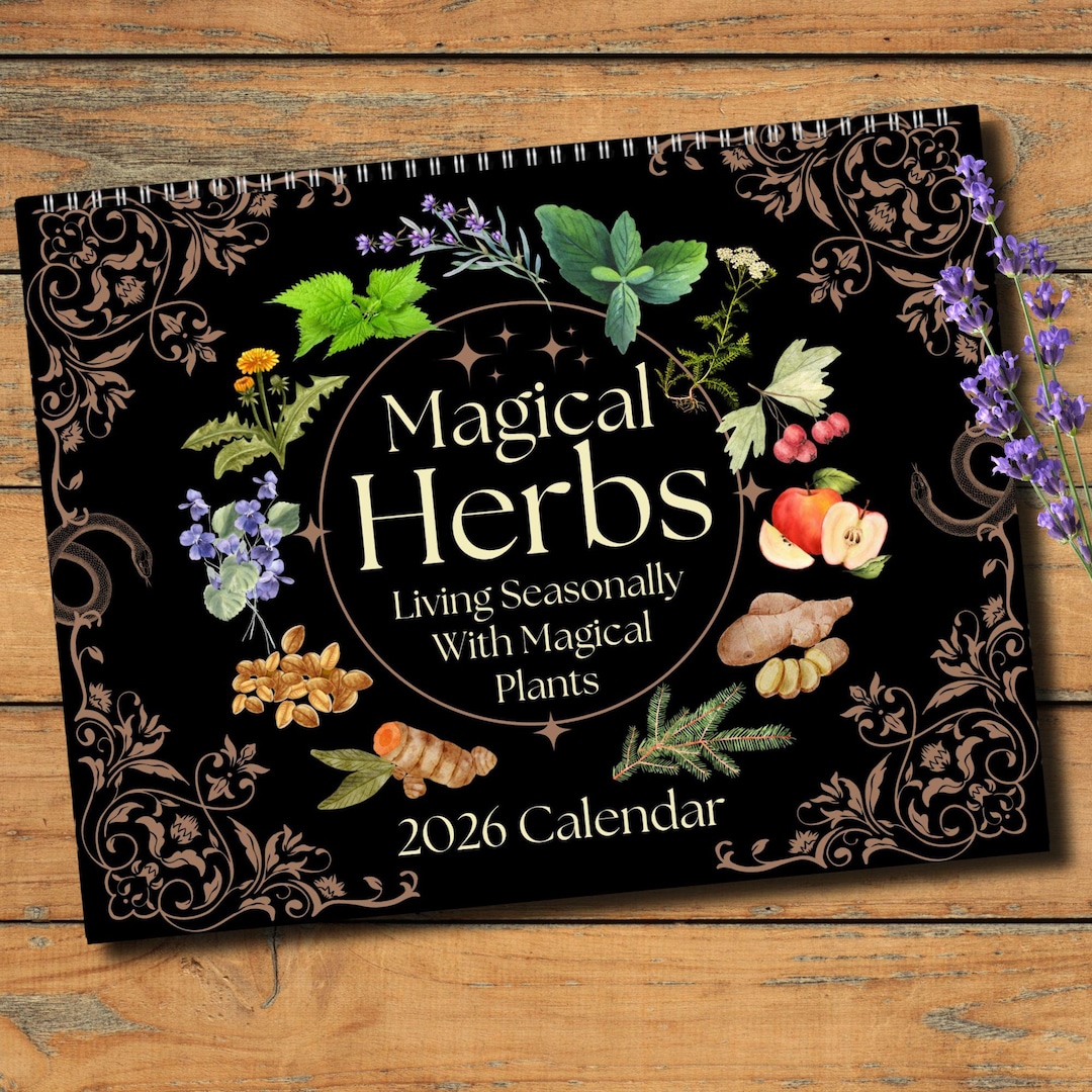 MAGICAL HERBS Calendar 2026 | Seasonal Magic Spells & Rituals | Lunar ...