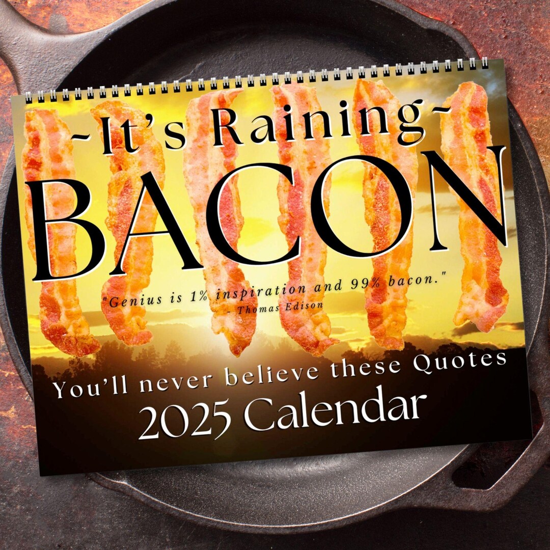 BACON Calendar 2025 | Inspirational Quotes Irreverent Parody Humor ...
