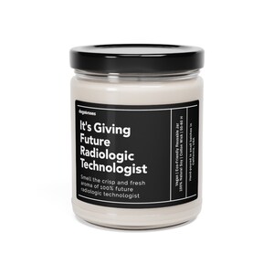 It's Giving Future Radiologic Technologist Soy Wax Candle, Rad Tech X ...