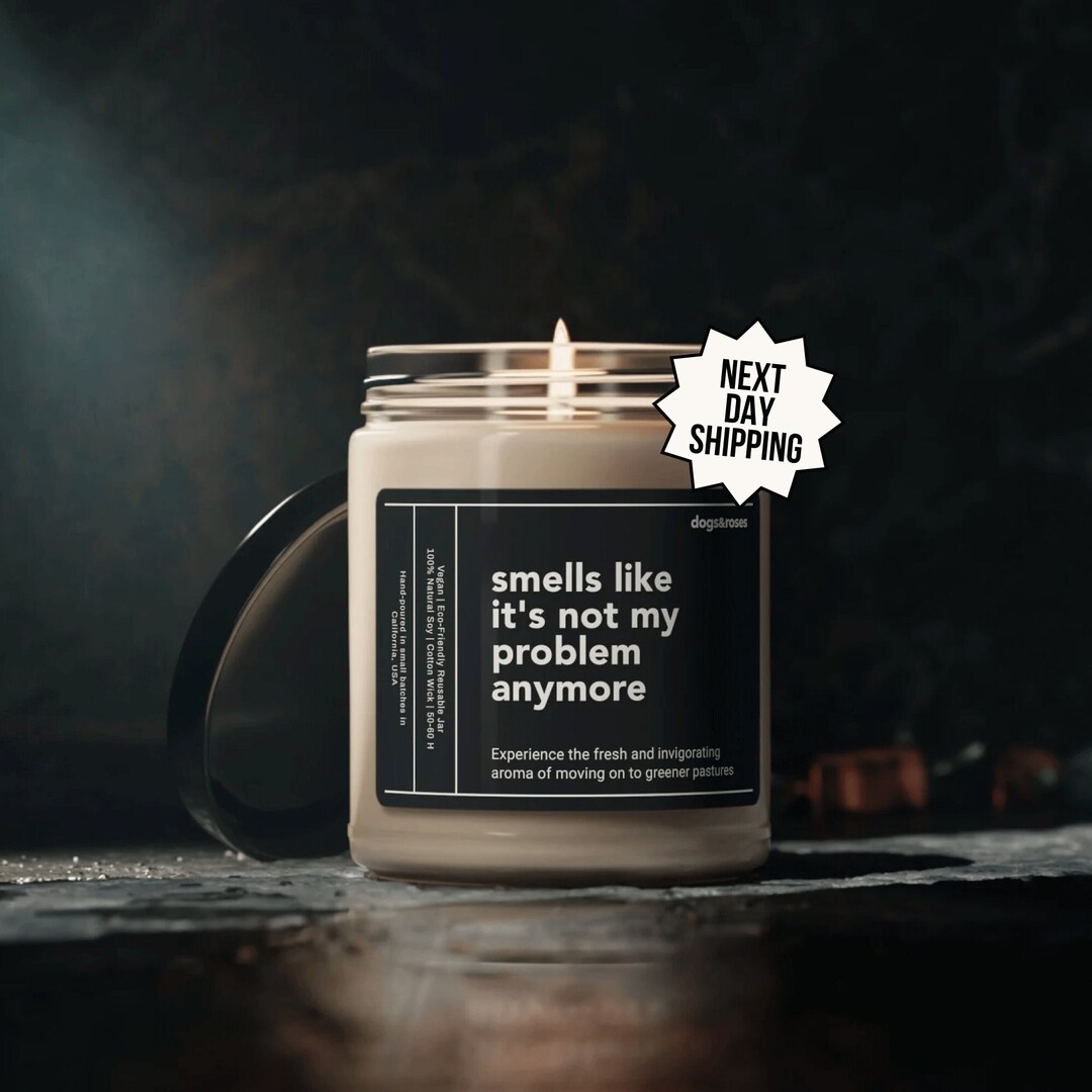 Smells Like It's Not My Problem Anymore, Funny Retirement Gift Idea ...