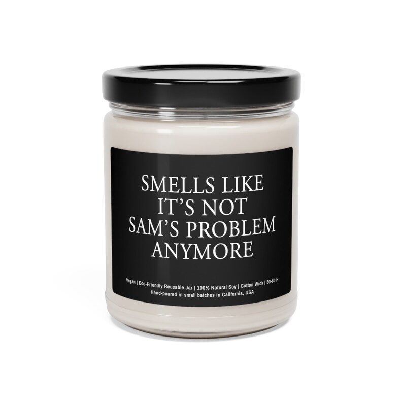 Custom Personalizable Smells Like Not Your Problem Anymore Funny Gift ...