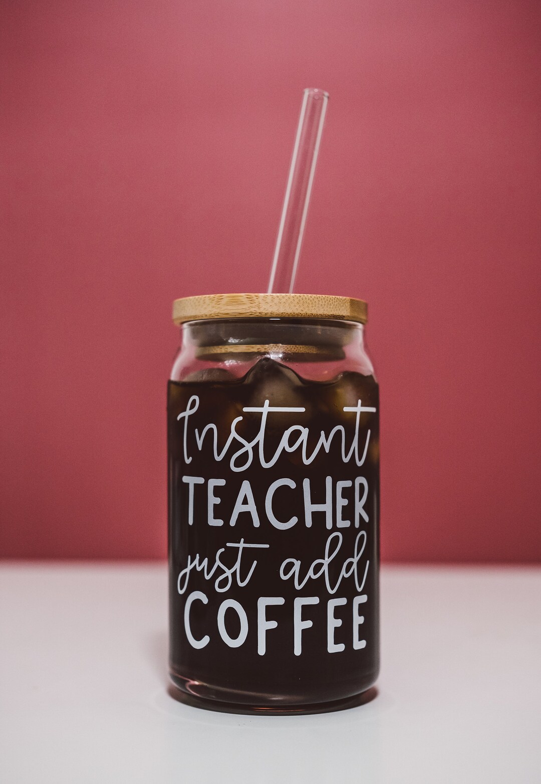 Instant Teacher, Just Add Coffee Glass W/ Straw & LID Iced Coffee Glass ...