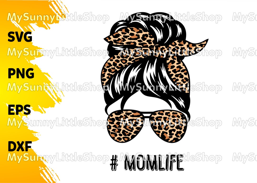 Mom Life Png Mom Life Svg Mom Life Cheetah Png File Sublimation