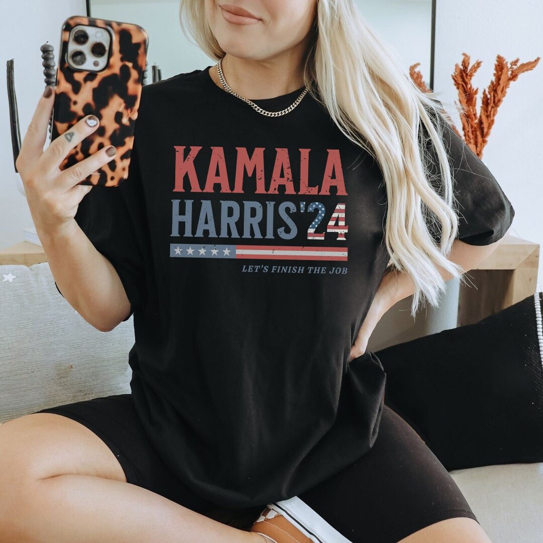 2024 Kamala Harris Let's Finish the Job Shirt President Kamala Harris ...
